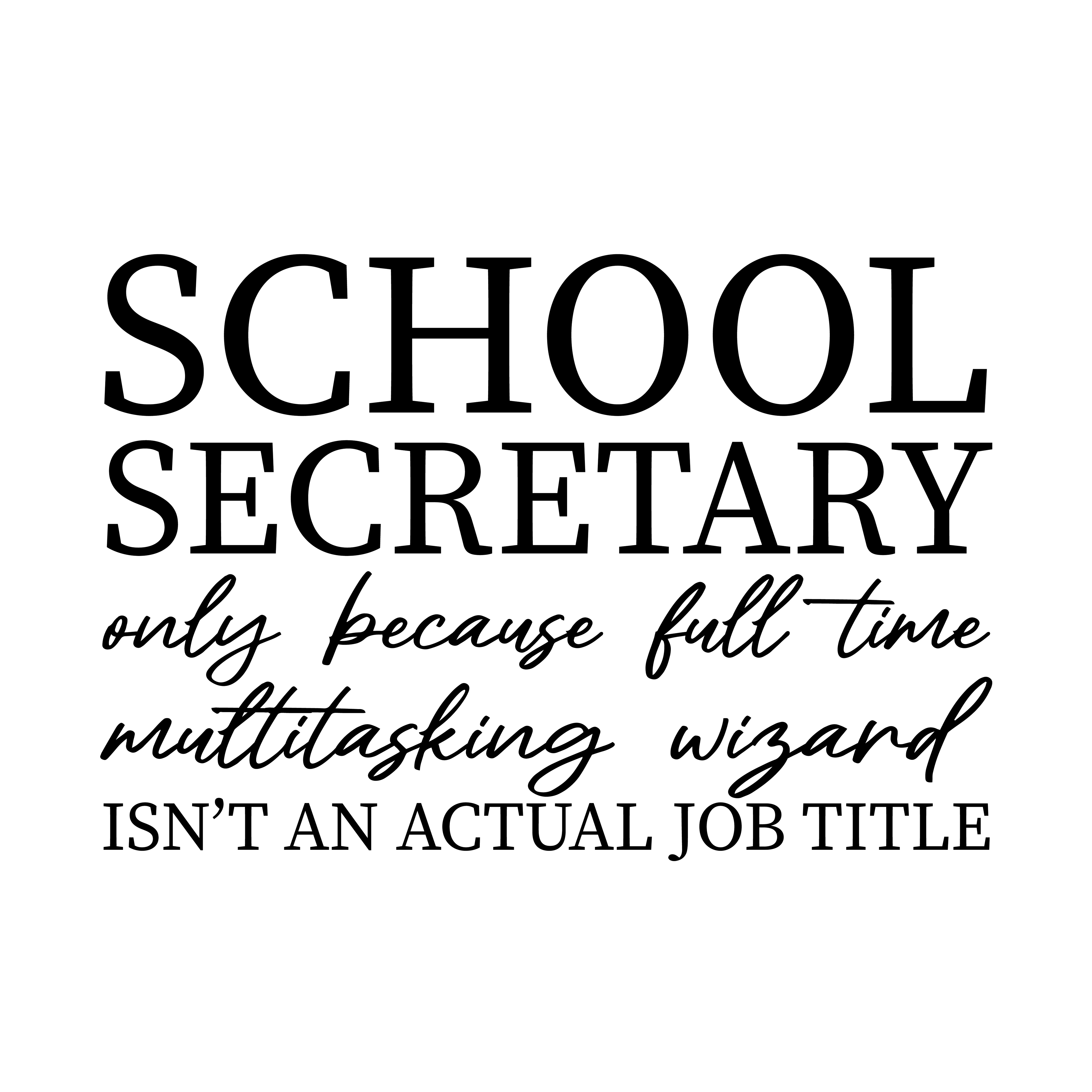 School Secretary Design - DTF Ready for Press – dtfdelaware